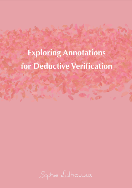 PhD Defence Sophie Lathouwers | Exploring Annotations for Deductive Verification