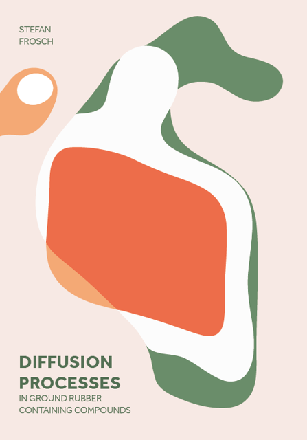 PhD Defence Stefan Frosch | Diffusion processes in ground rubber ...
