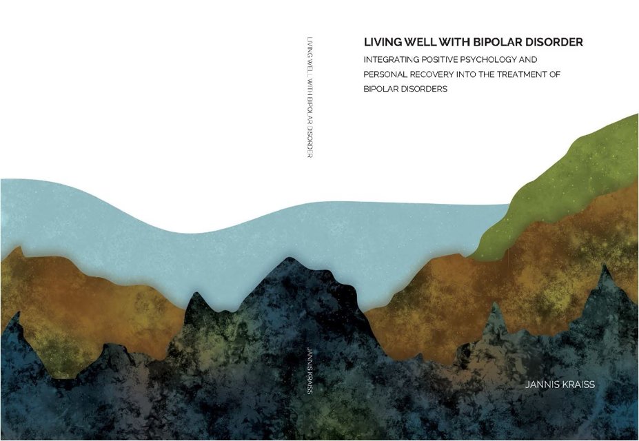PhD Defence Jannis Kraiss | Living well with bipolar disorder - Integrating positive psychology ...