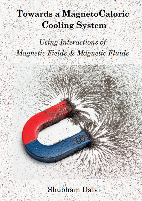 PhD Defence Shubham Dalvi | Towards a MagnetoCaloric Cooling System ...